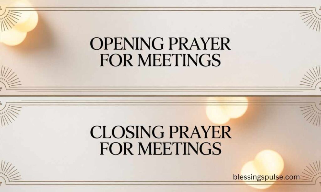 35+ Anointed Opening and Closing Prayers for Meetings with Scriptures ...